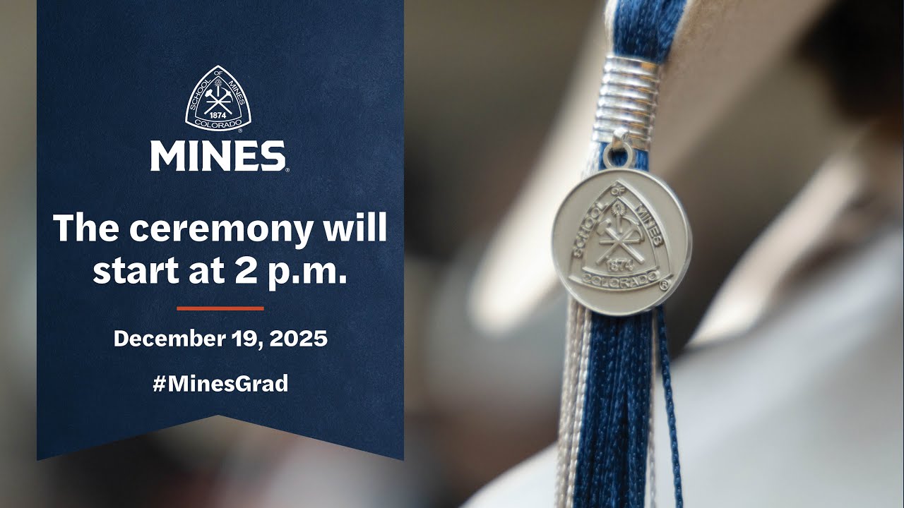 Mines Graduate Commencement - December 2025