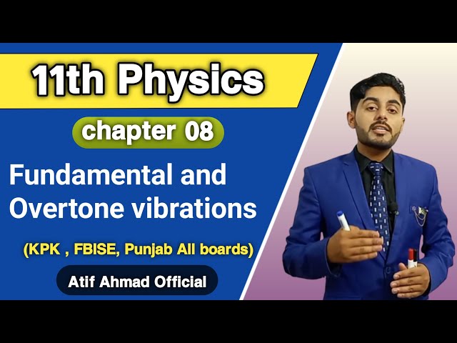 Understanding Fundamental and Overtone Vibrations in Class 11 Physics | Galaxy.ai