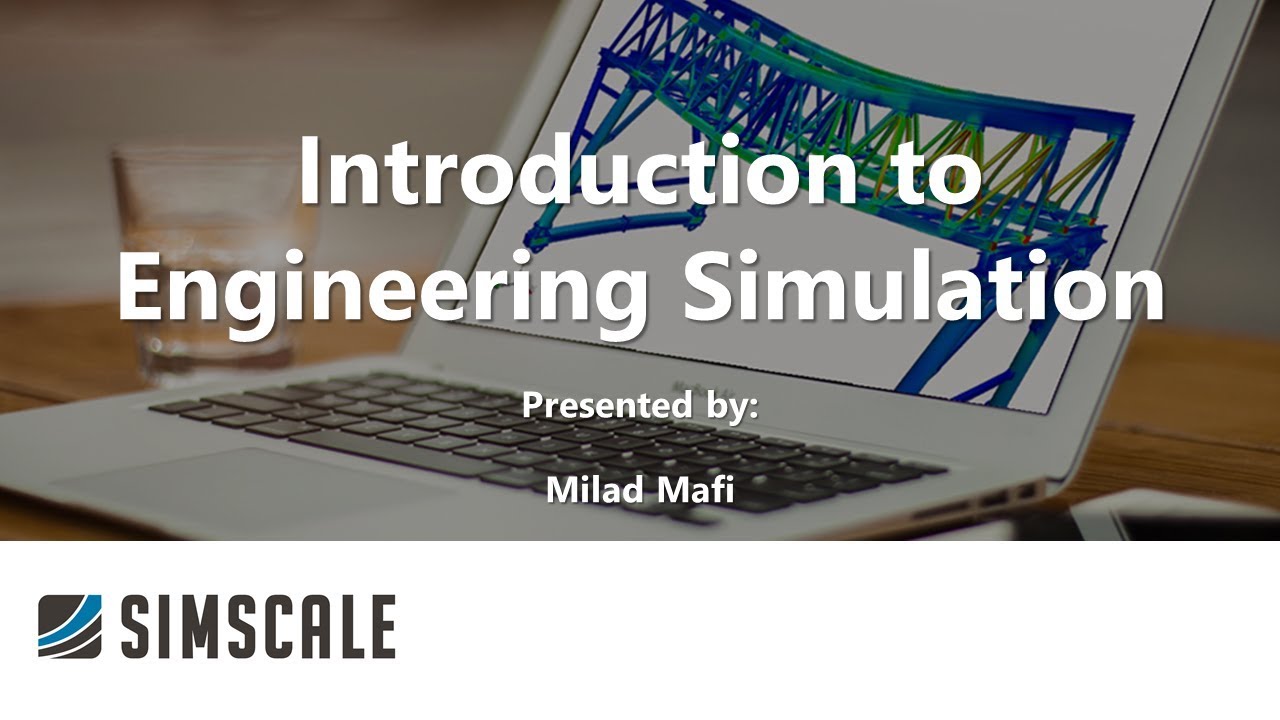 Introduction to Engineering Simulation: Fluid Flow Simulation