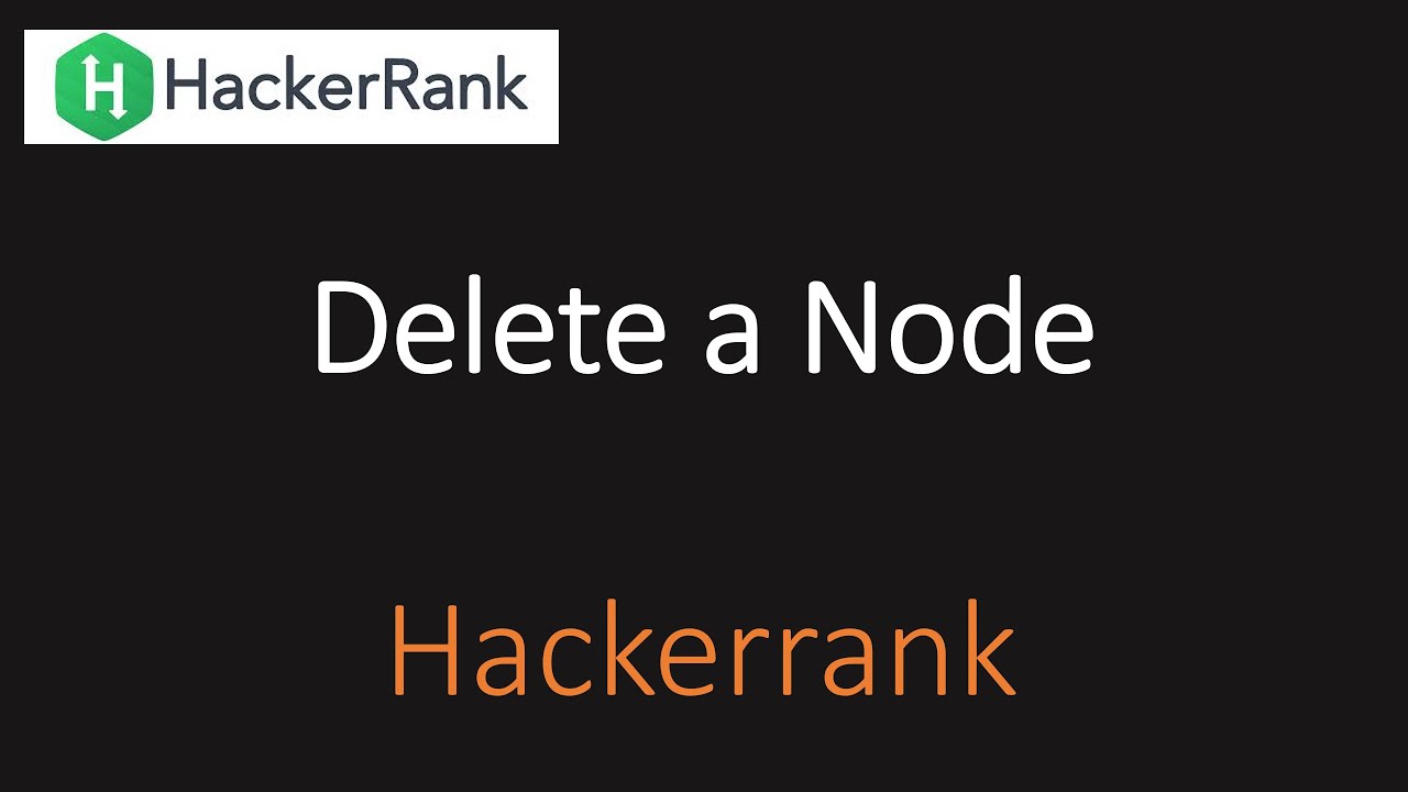 Hackerrank: Delete a Node