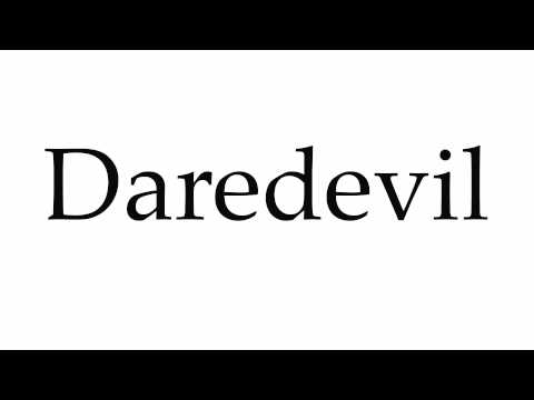 How to Pronounce Daredevil