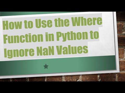 How to Use the Where Function in Python to Ignore NaN Values