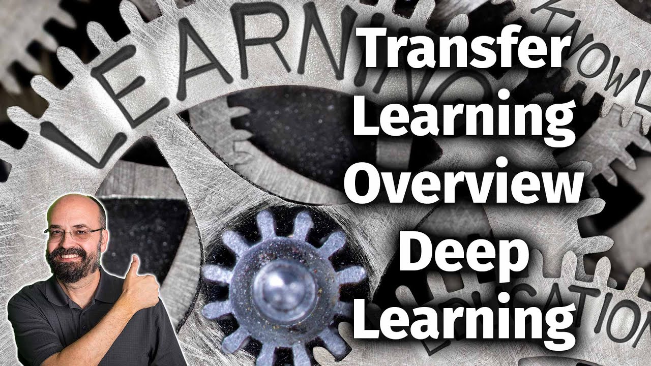 Transfer Learning Overview Deep Learning