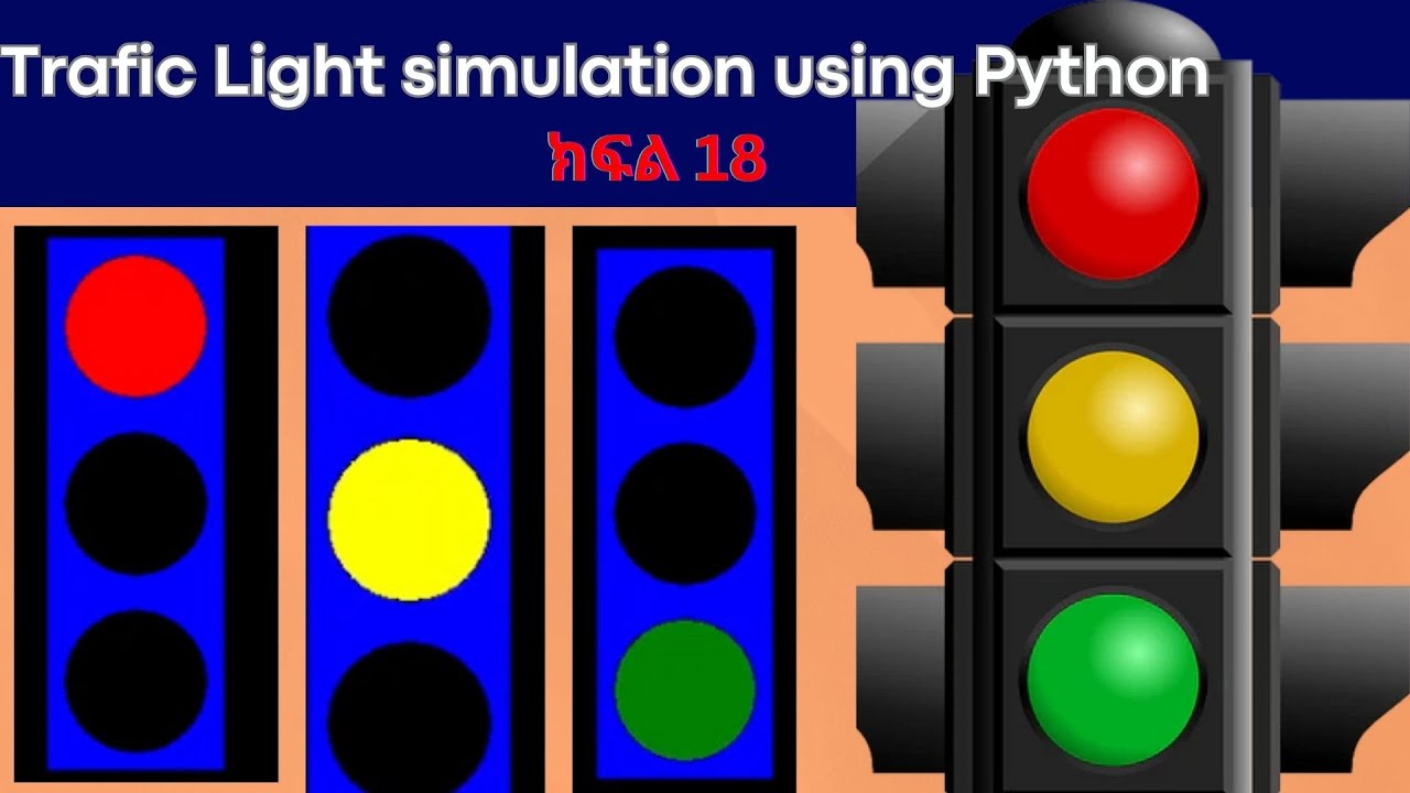 Python  Tutorial #18:  Traffic Light Simulation