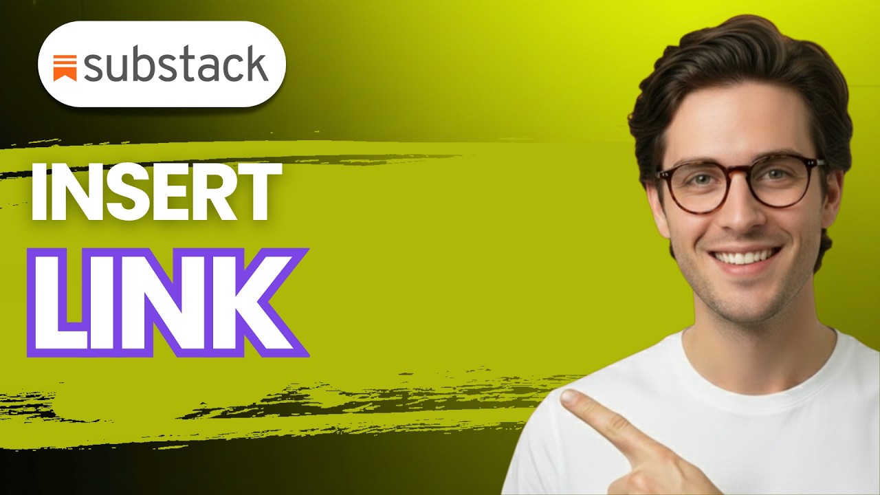 How To Insert a Link in Substack [2026 Full Guide]