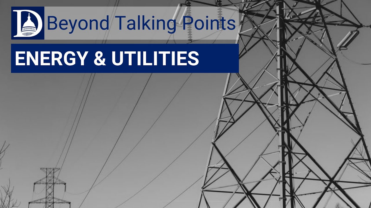 Energy & Utilities | Beyond Talking Points