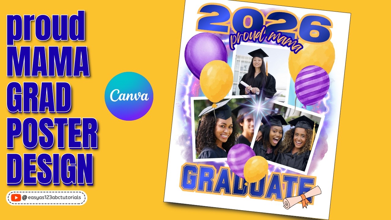 Graduation Poster Design Canva Tutorial for Beginners - Easy to Follow tutorial!