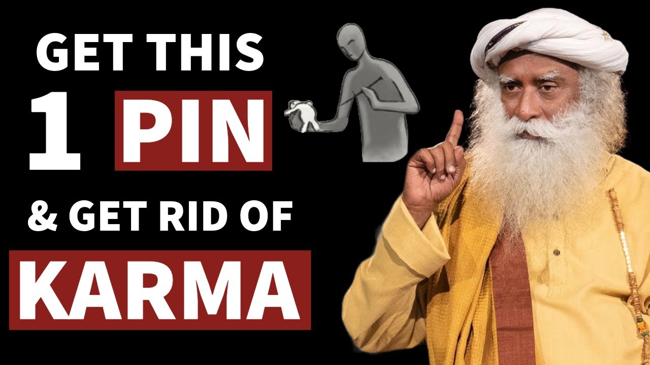 Get & Remove This 1 Pin & Get Rid Of KARMA | Sadhguru On Karma | (ft. Sadhguru)