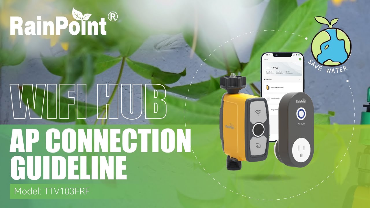 #RainPoint | RainPoint WIFI Irrigation Sprinkler Timer AP Connection Guideline
