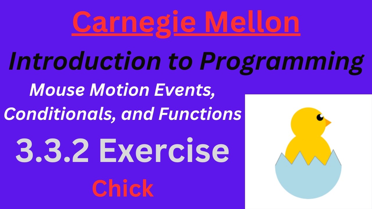 CM Intro to Programming  Unit 3 Lesson 2 Exercise: Chick