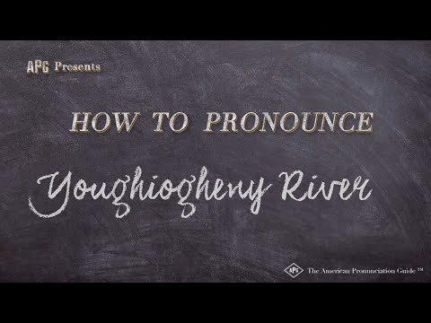 How to Pronounce Youghiogheny River (Real Life Examples!)