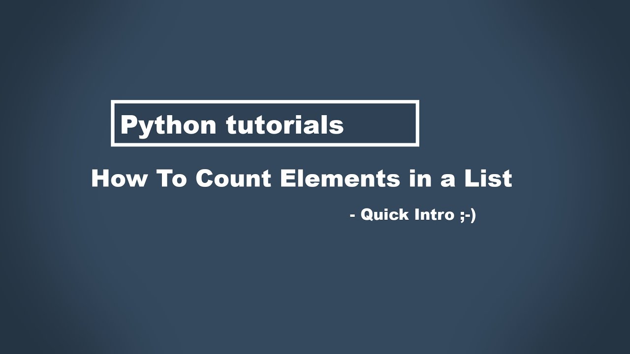 Python list - Count Elements / Python list length