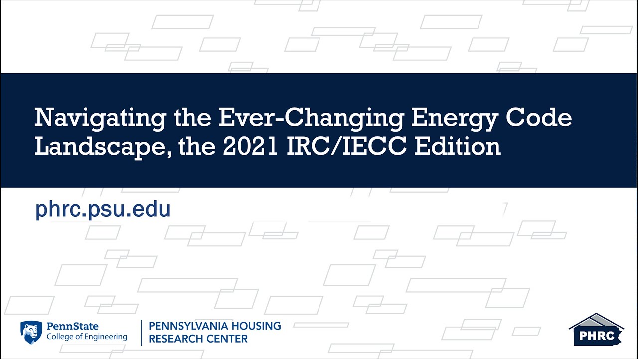 2021 PA Residential Energy Code Updates | IRC/IECC Explained