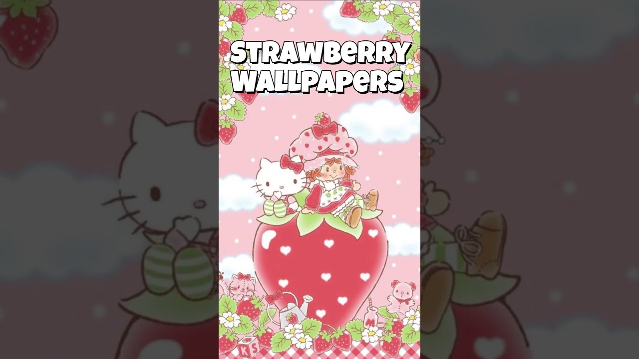 Strawberry Wallpapers # #cute #wallpaper #aesthetic #minimilast #strawberry #strawberryshortcake