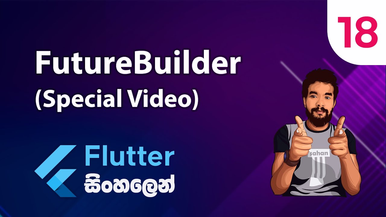 Flutter Sinhala Tutorial #18 - FutureBuilder
