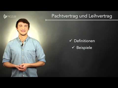Pachtvertrag und Leihvertrag | Wissen für die Ausbildung | Prozubi.de