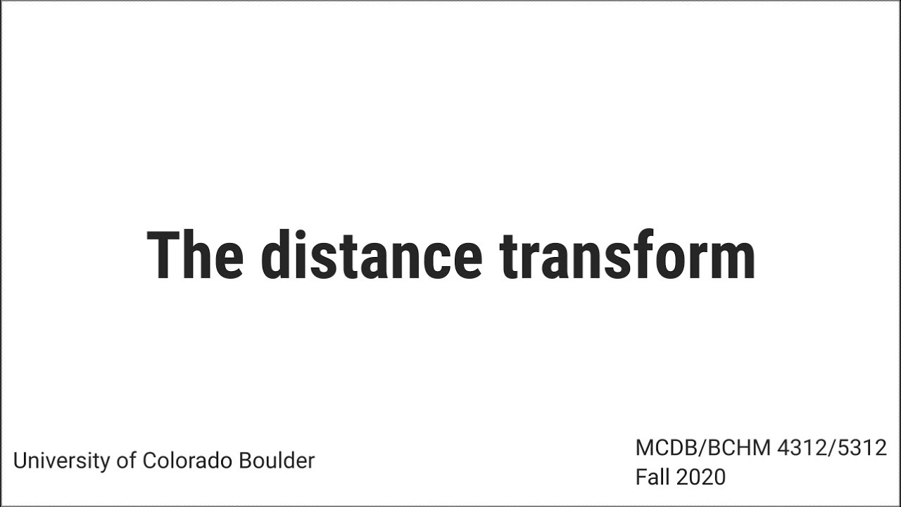 The distance transform