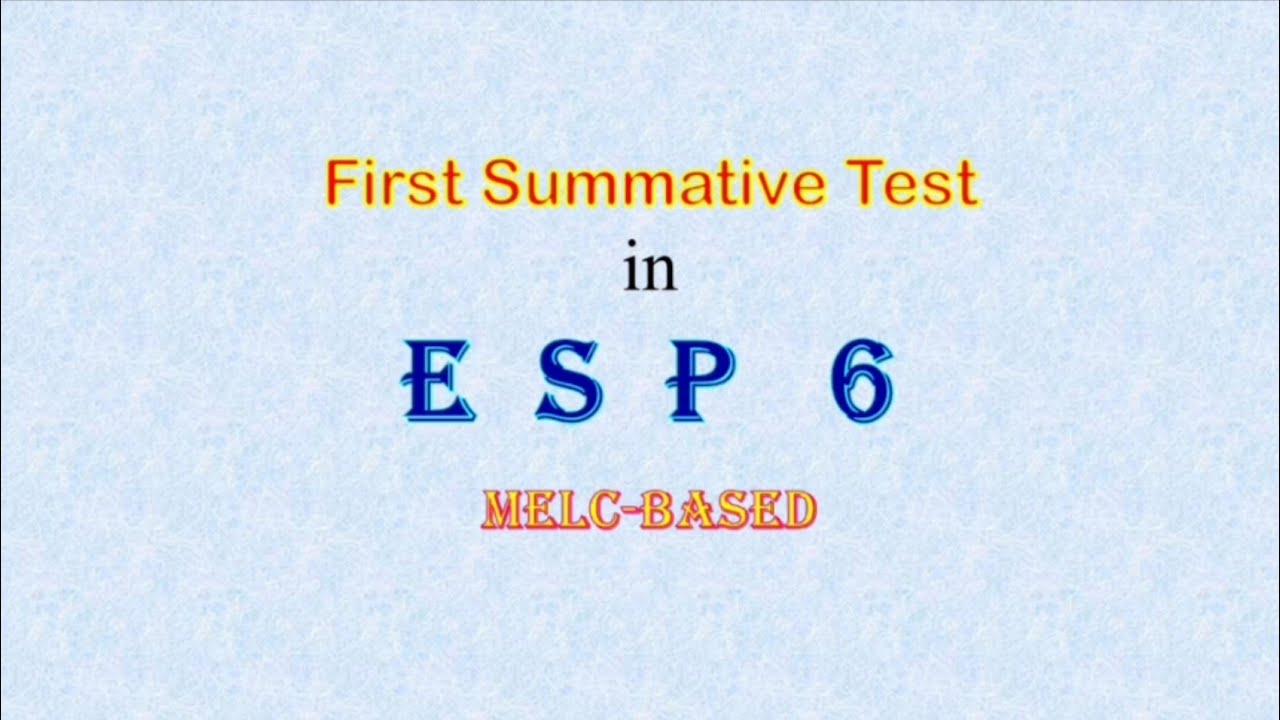 Quarter 3, First Summative Test in EsP 6,
