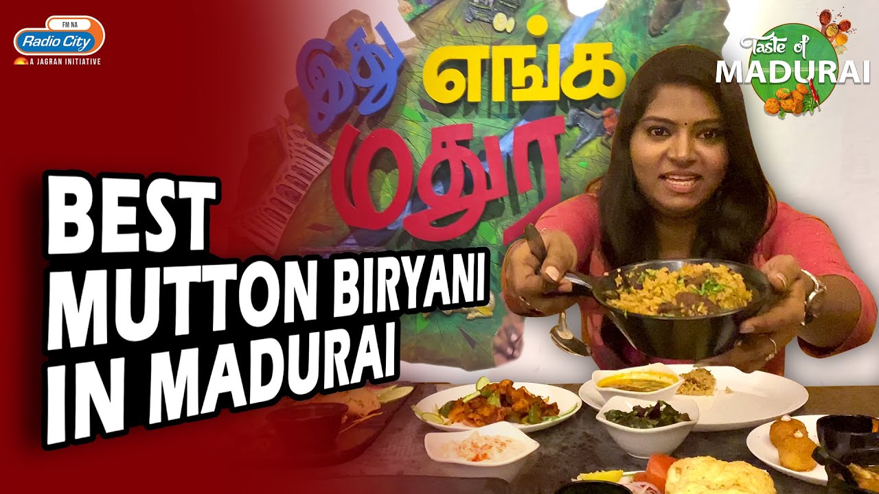 Best Mutton Biryani In Madurai | Food Review | Taste Of Madurai ...