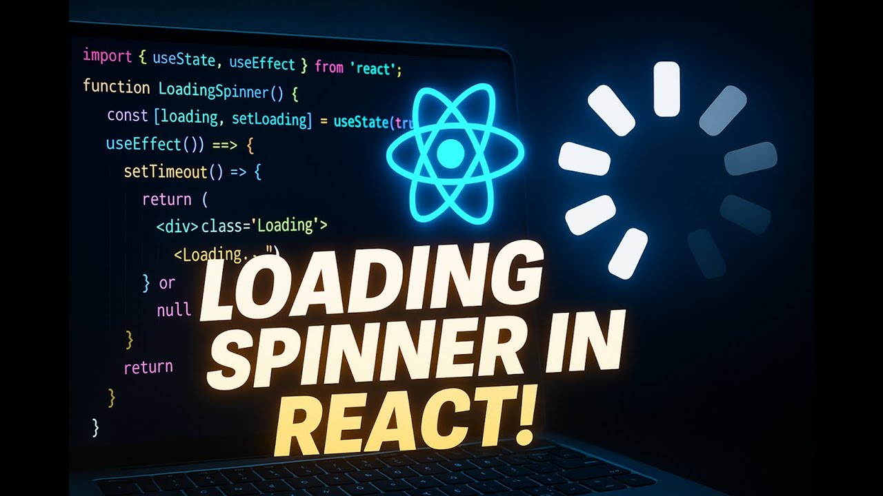Add a Loading Spinner in React — The Easiest Way (2025 Guide)