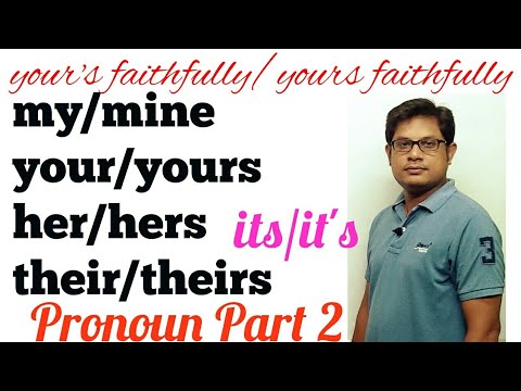 #pronounpart2 #JMenglish my/mine, your/yours,their/theirs. Your's faithfully/Yours faithfully