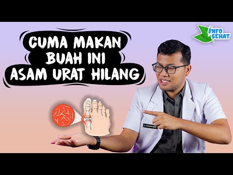MAKAN BUAH UNTUK ASAM URAT - DOKTER SADDAM ISMAIL