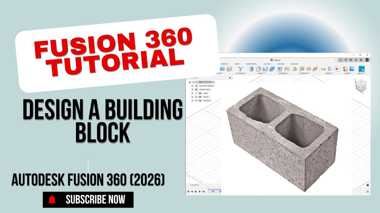 Fusion 360 Tutorial: Design a Building Block