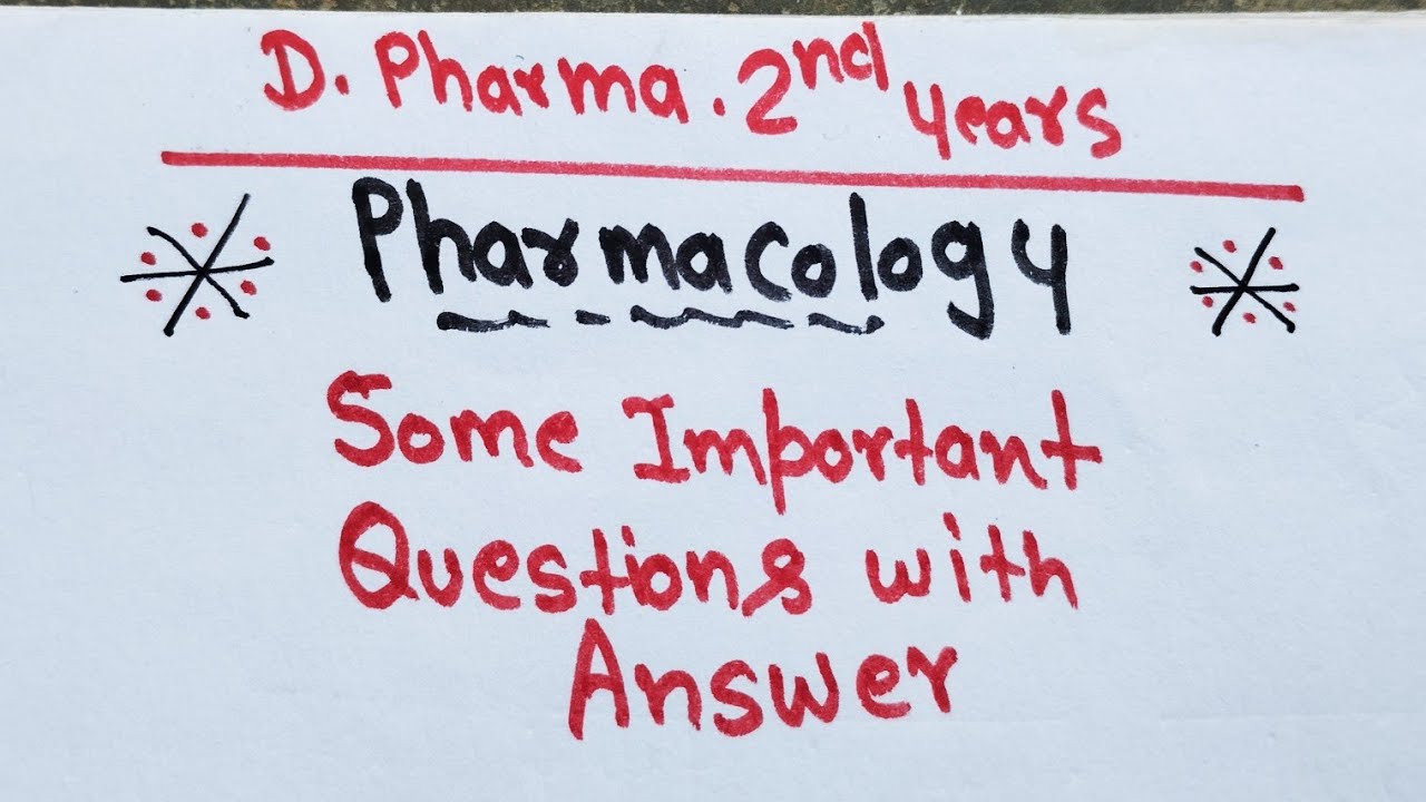 Essential Pharmacology Questions and Answers for D.Pharma 2nd Year ...