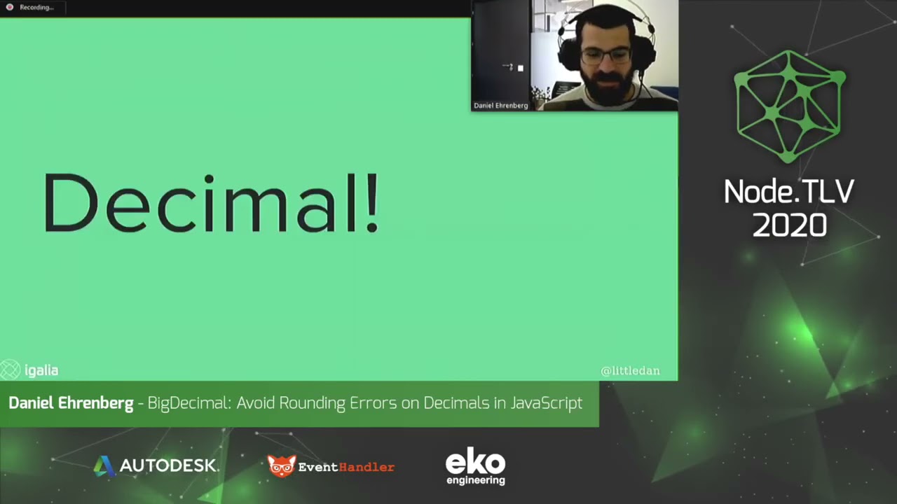 BigDecimal: Avoid rounding errors on decimals in JavaScript ( Node.TLV 2020)
