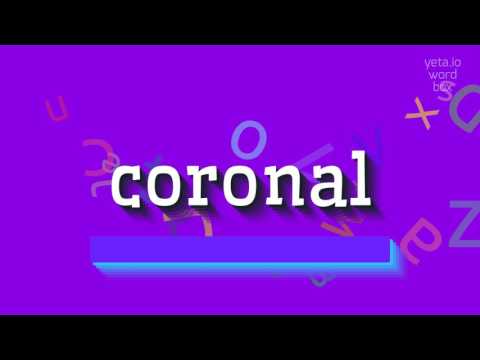 How to say "coronal"! (High Quality Voices)