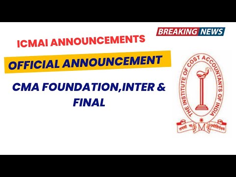 ICMAI Official Announcement CMA Exam December 2023 | CMA Foundation, Intermediate & Final