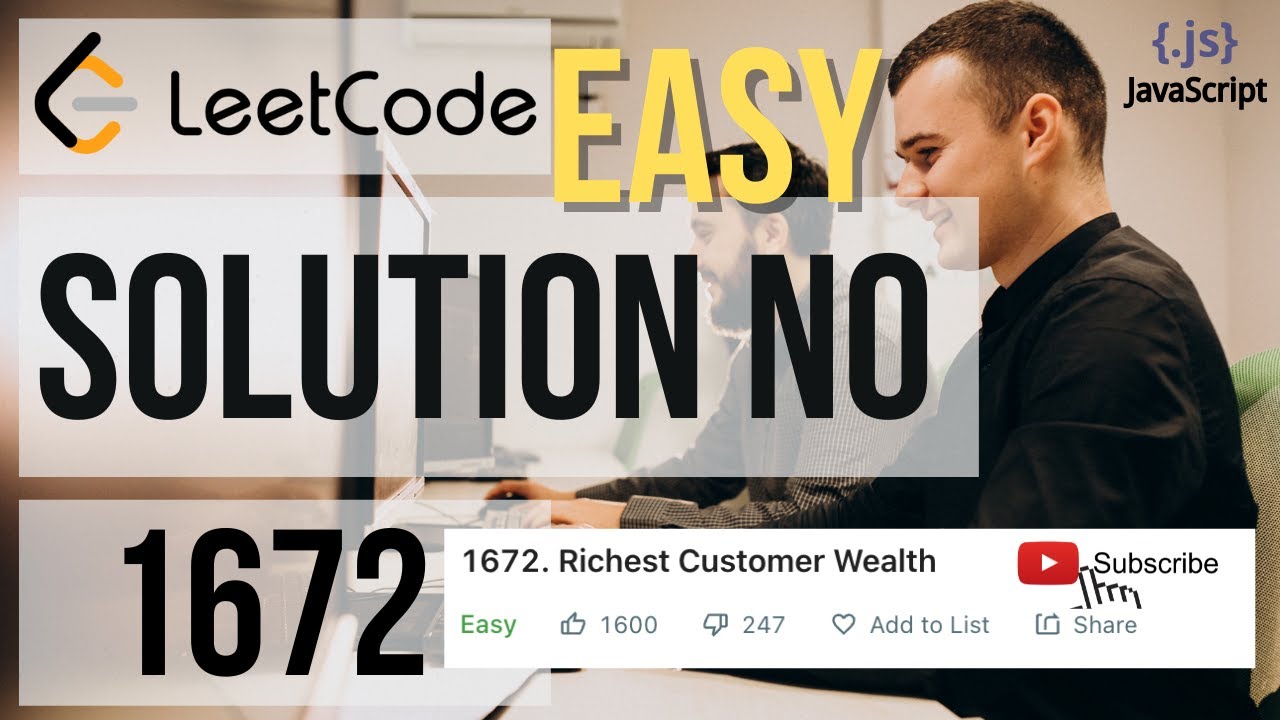 LEETCODE SOLUTION 1672 | Richest Customer Wealth | Leetcode for BEGINNERS | EASY | Javascript