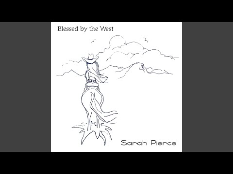 Sarah Pierce- Blessed By the West review – Fervor Coulee- roots music ...