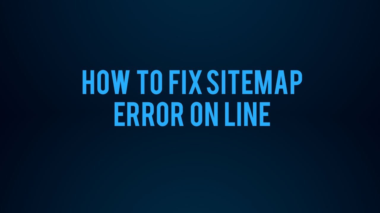 Fix Sitemap Error