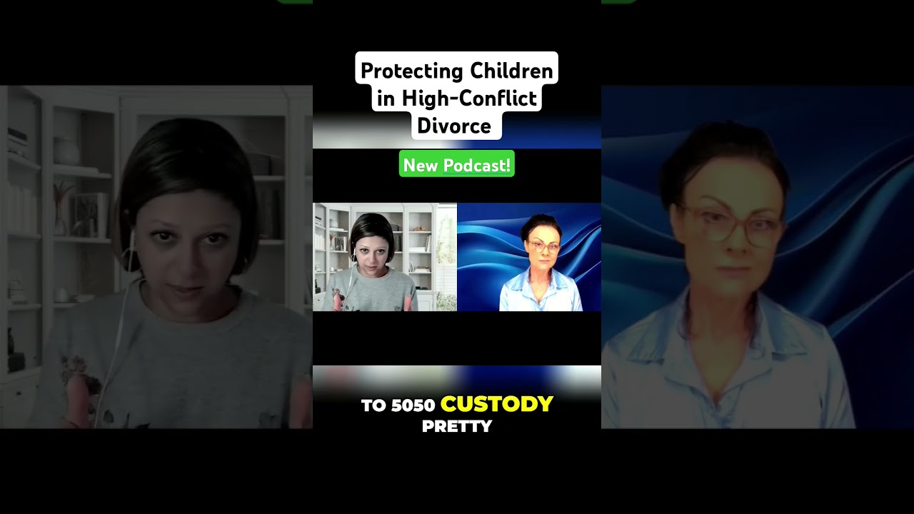 Protecting Children in High-Conflict Divorce #familycourt #childrenofdivorce #Divorce #podcast