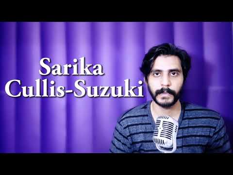 How To Pronounce Sarika Cullis Suzuki