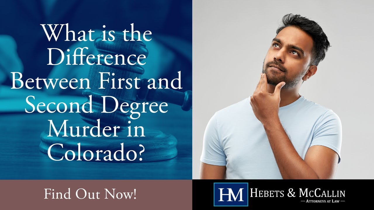 What is the Difference Between First and Second Degree Murder in Colorado? Find Out Now!