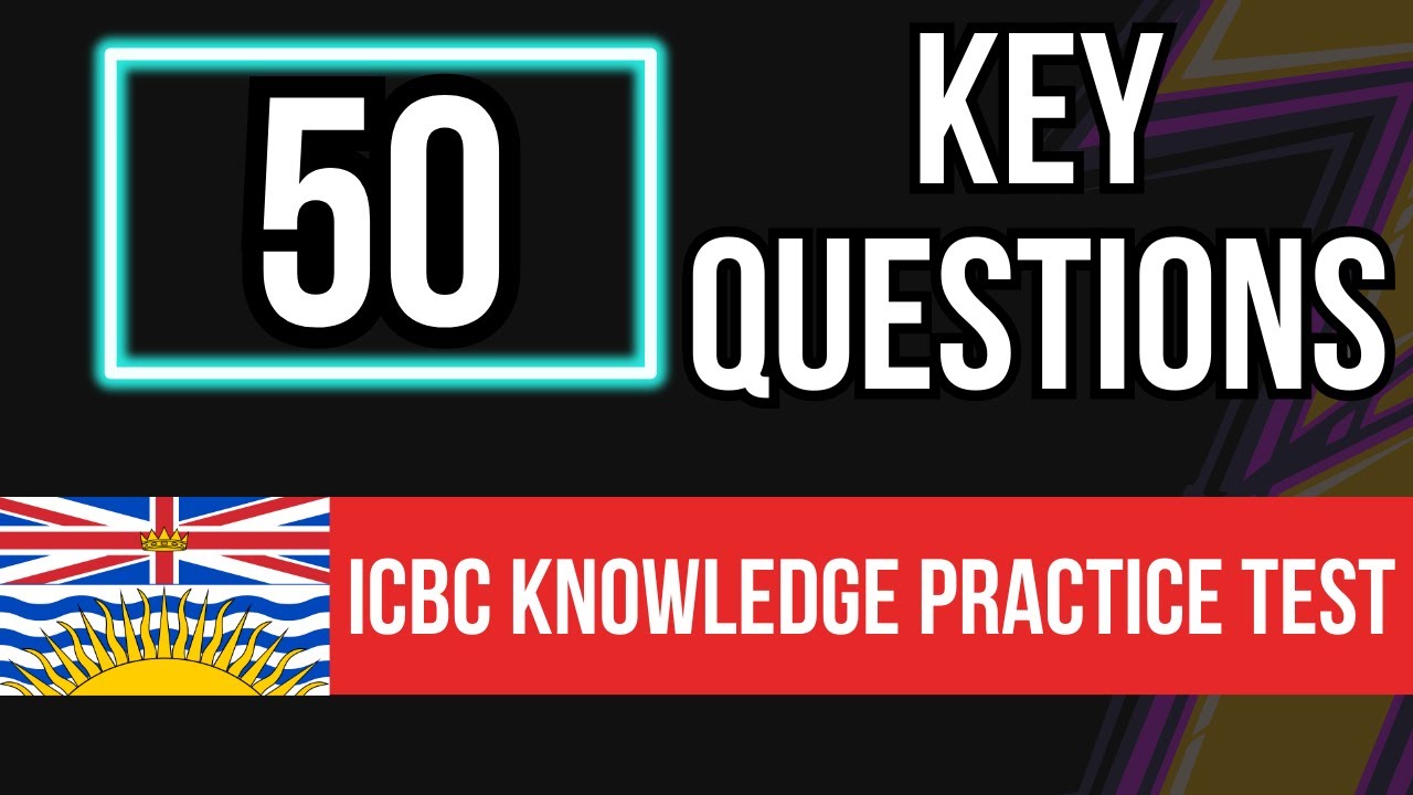ICBC Knowledge Practice Test (50 Key Questions)