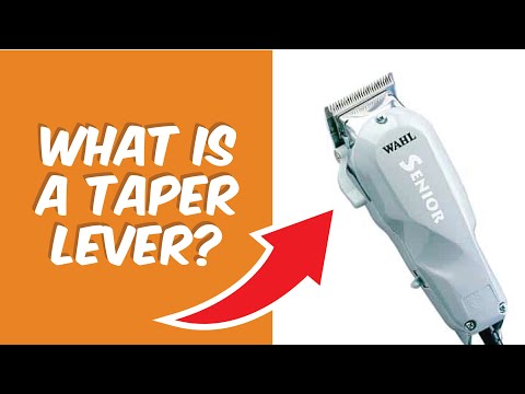 Clipper Lever Explained | How to use Taper Lever