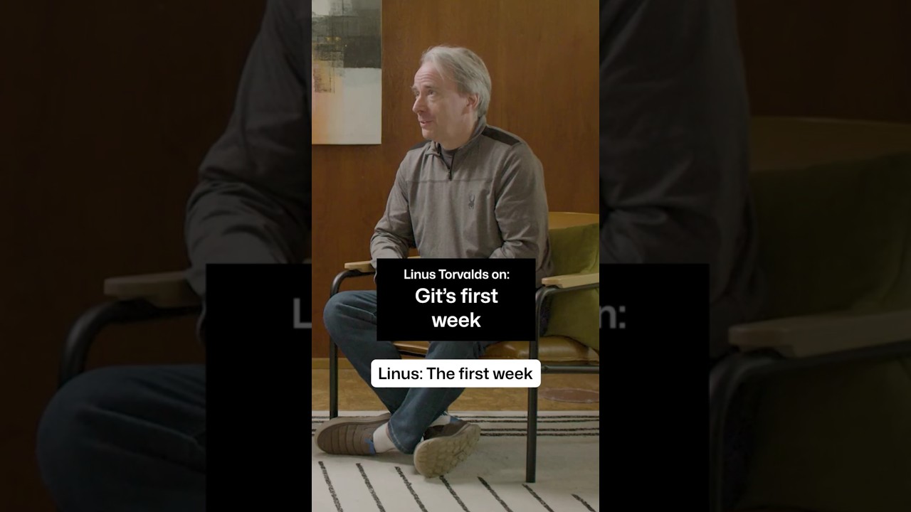 How difficult was Git in its first week? Linus Torvalds explains