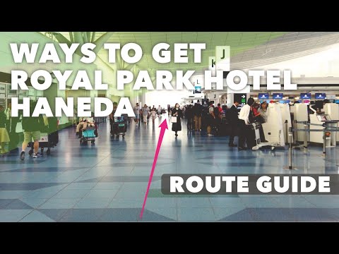 Way to get Royal Park Hotel Haneda Airport 🇯🇵 Route Guide