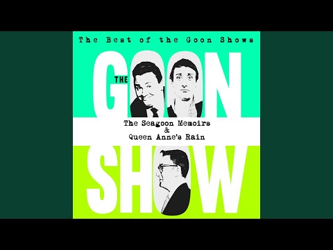 The Goon Show: Queen Anne’s Rain – Spike Milligan, Peter Sellers, Harry ...