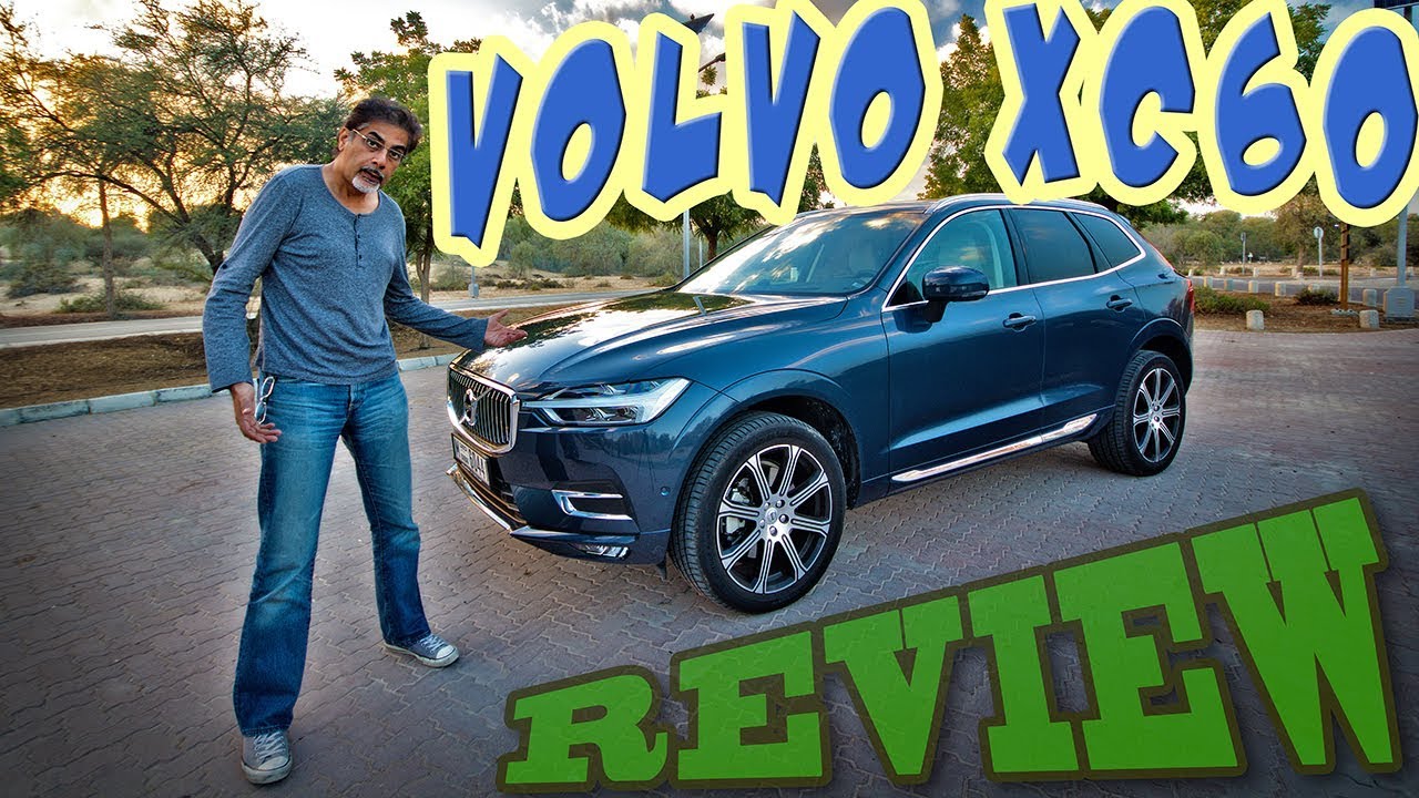 2017 Volvo XC60 Review - Shahzad hated the old XC60, how about this one?