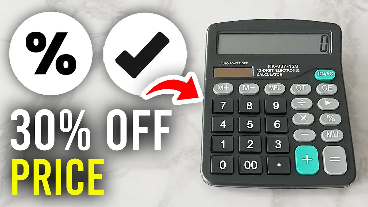 How To Calculate 30 Percent Off Price On Calculator - Full Guide