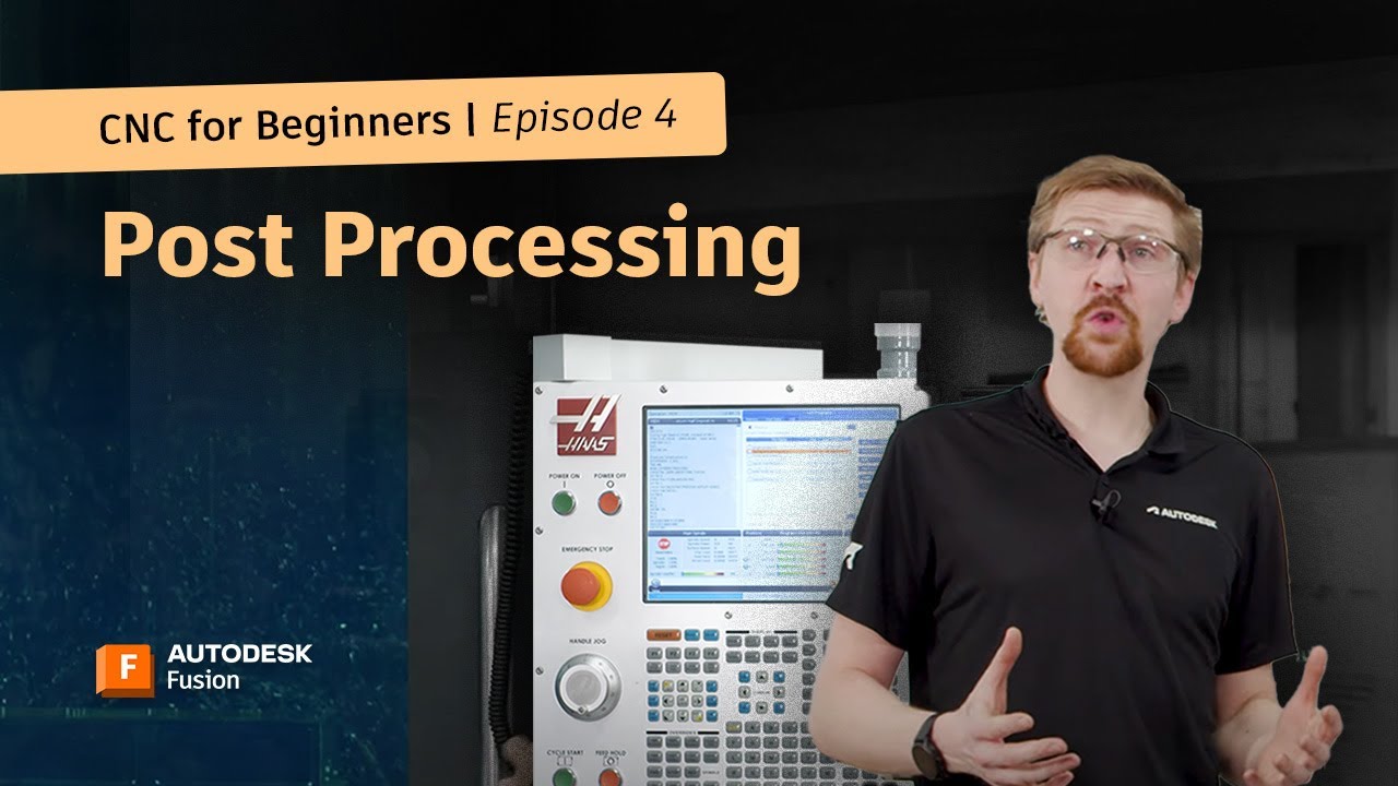 CNC for Beginners: Toolpath Basics and Post Processing Explained | Autodesk Fusion