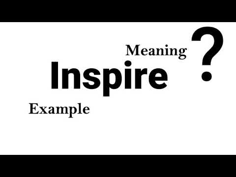 Inspire Meaning Example Definition | EWD-English Word Dictionary | English Word In-depth Mean