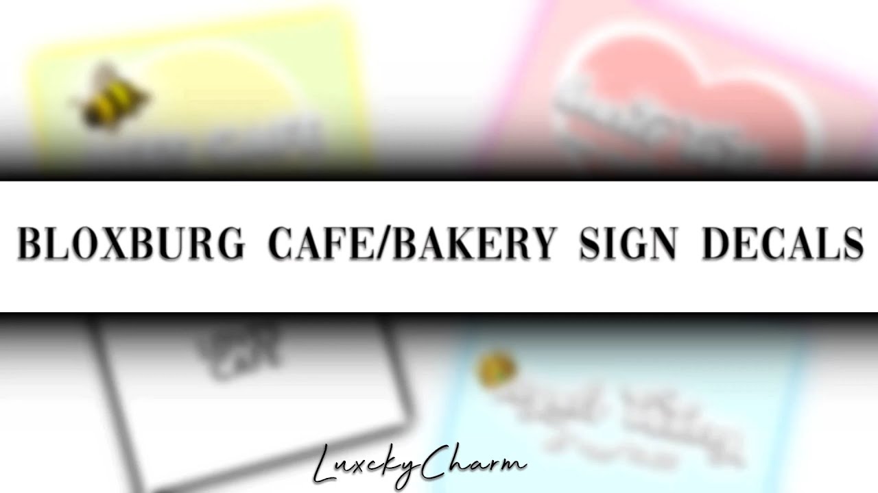 Bakery/cafe sign decals | Bloxburg | LuxckyCharm