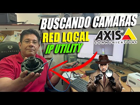 "Cómo Encontrar Cámaras Axis en la Red Local con Axis IP Utility