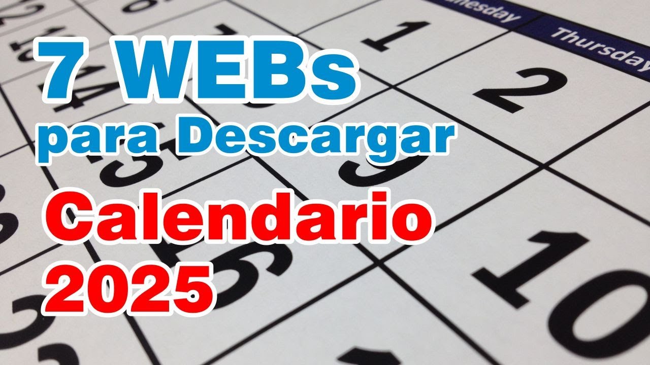 Descargá CALENDARIOS 2025 Gratis!! con Mi Top de 7 webs para descargar Calendarios 2025 Gratis!!