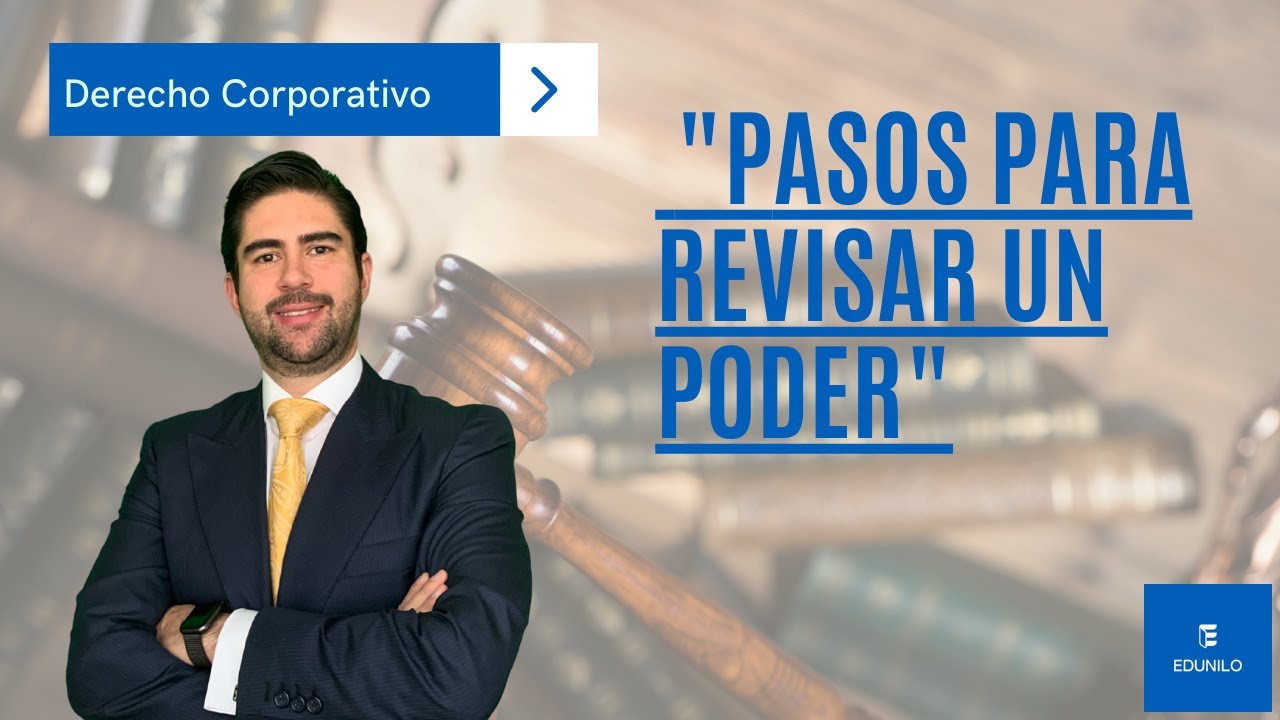 Pasos para Revisar un Poder